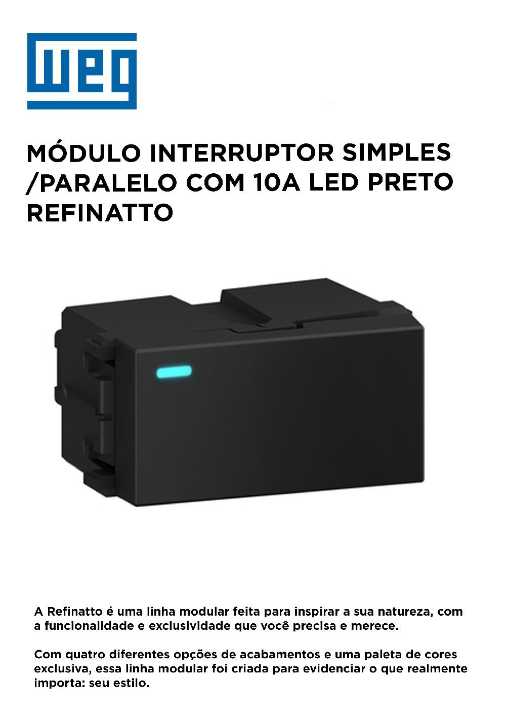 MODULO INTERRUPTOR SIMPLES / PARALELO COM LED PRETO 10A REF | Comercial ...