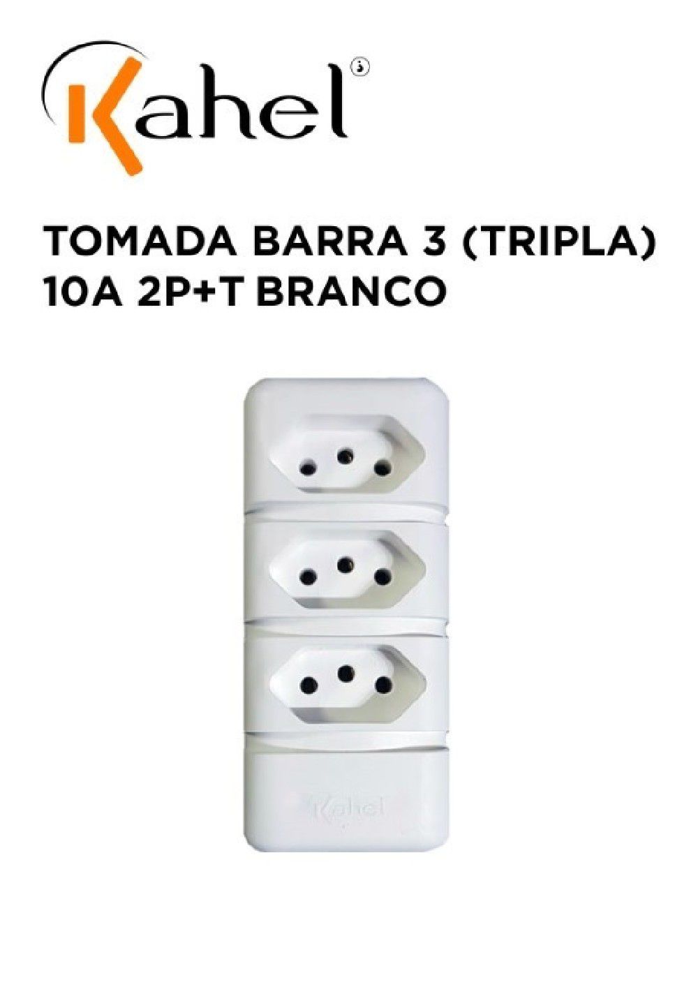 TOMADA BARRA C/ 3 TOMADAS 10A 2P+T BCO KAHEL | Comercial Leal