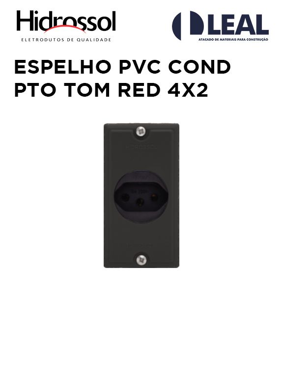 ESPELHO PVC COND PTO TOM RED 4X2 HIDROSSOL | Comercial Leal