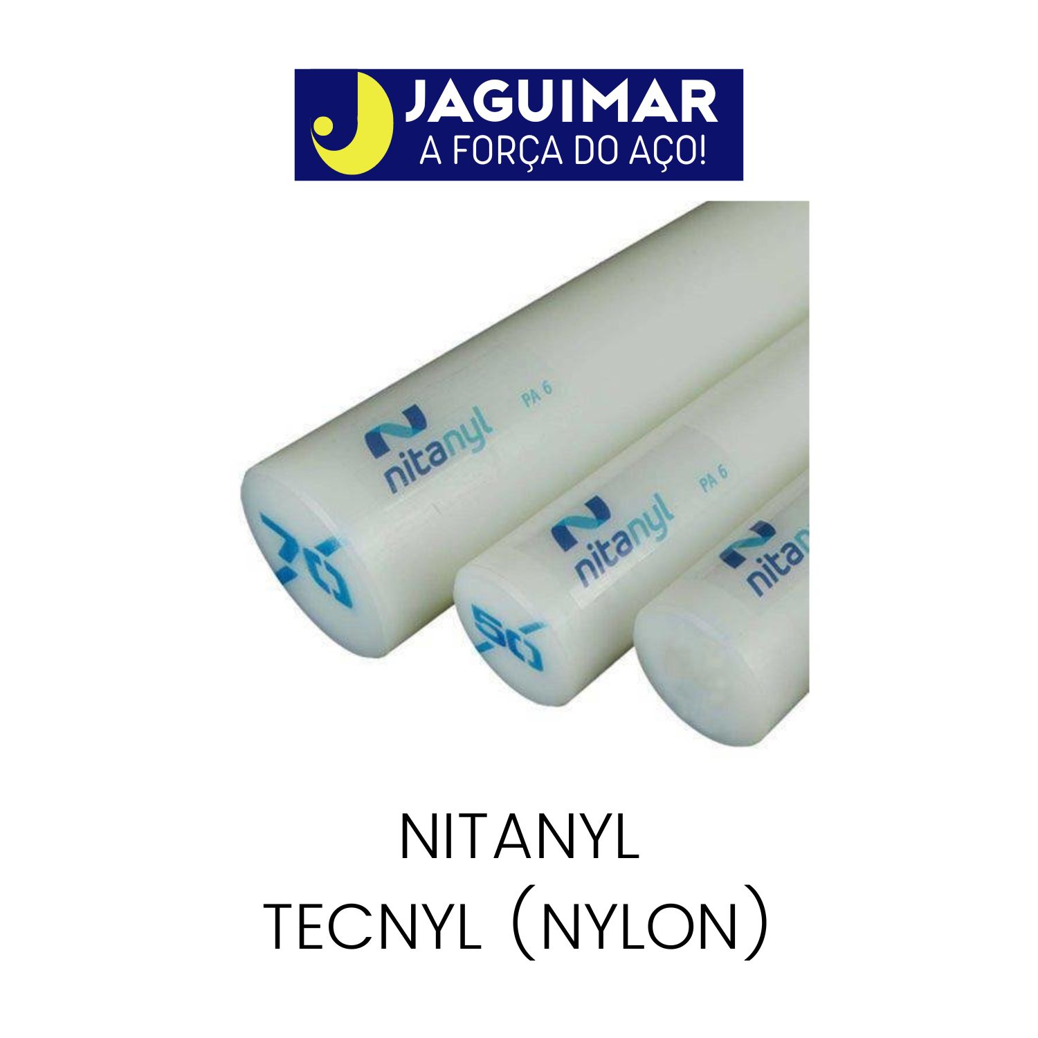 NITANYL TECNYL REDONDO 30,00 MM | JAGUIMAR AÇOS E METAIS