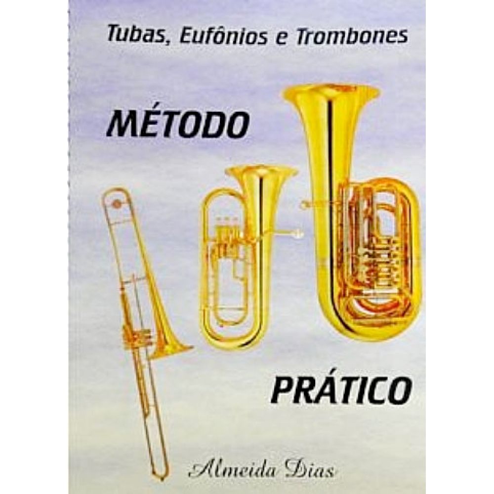 Método Para Tubas / Eufônios E Trombones Almeida Dias | RAINHA MUSICAL