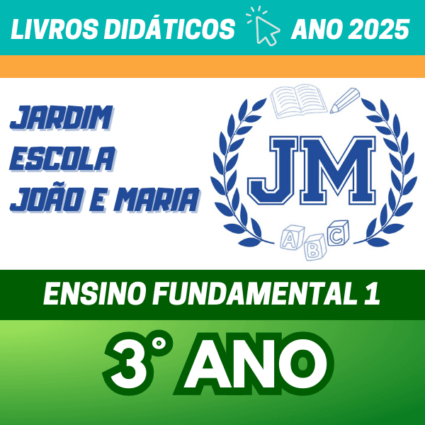 JMRG06109 - JARDIM ESCOLA JOÃO E MARIA - 3° ANO | CLICKLISTA