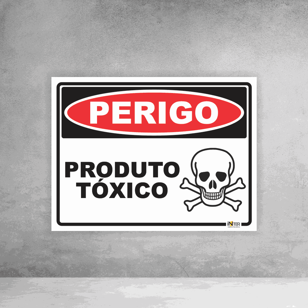 Placa de Sinalização - Perigo Produto Tóxico | Inter Adesivos Decorativos