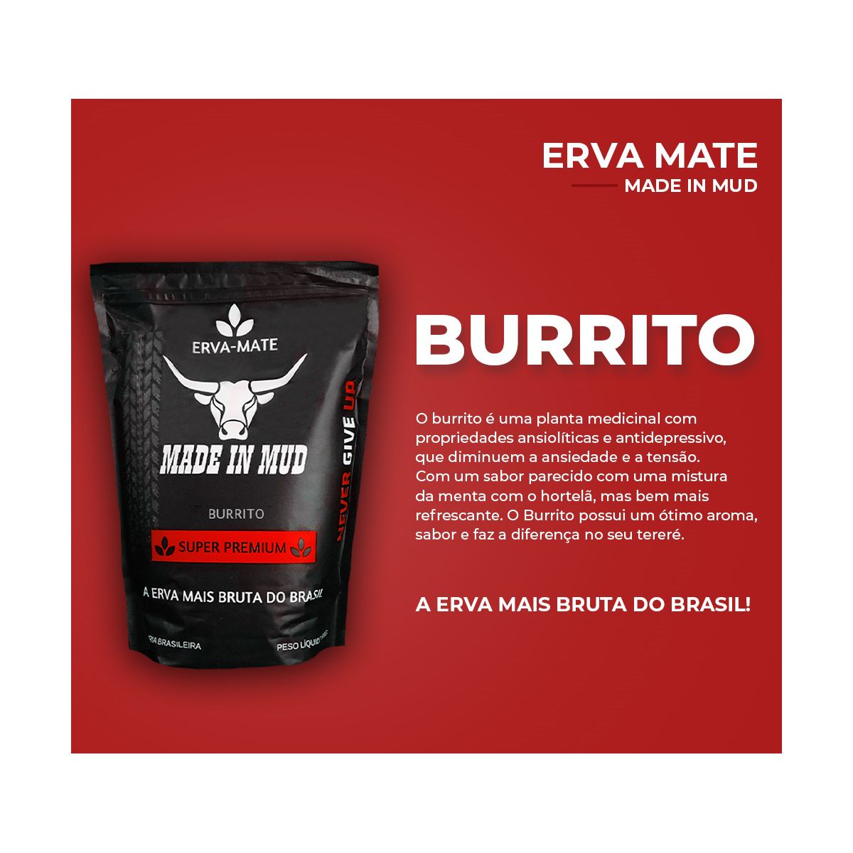 Erva Mate Tereré Made In Mud Sabor Burrito S/premium Copia | Loja ...