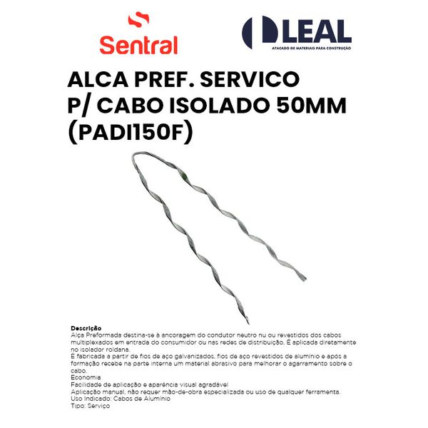 ALÇA PREFORMADA SERVIÇO PARA CABO ISOLADO 50MM (PADI150F) | Comercial Leal