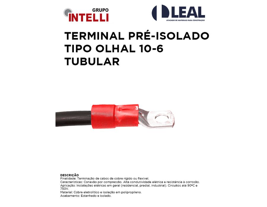 TERMINAL PRÉ-ISOLADO TIPO OLHAL 10-6 TUBULAR | Comercial Leal