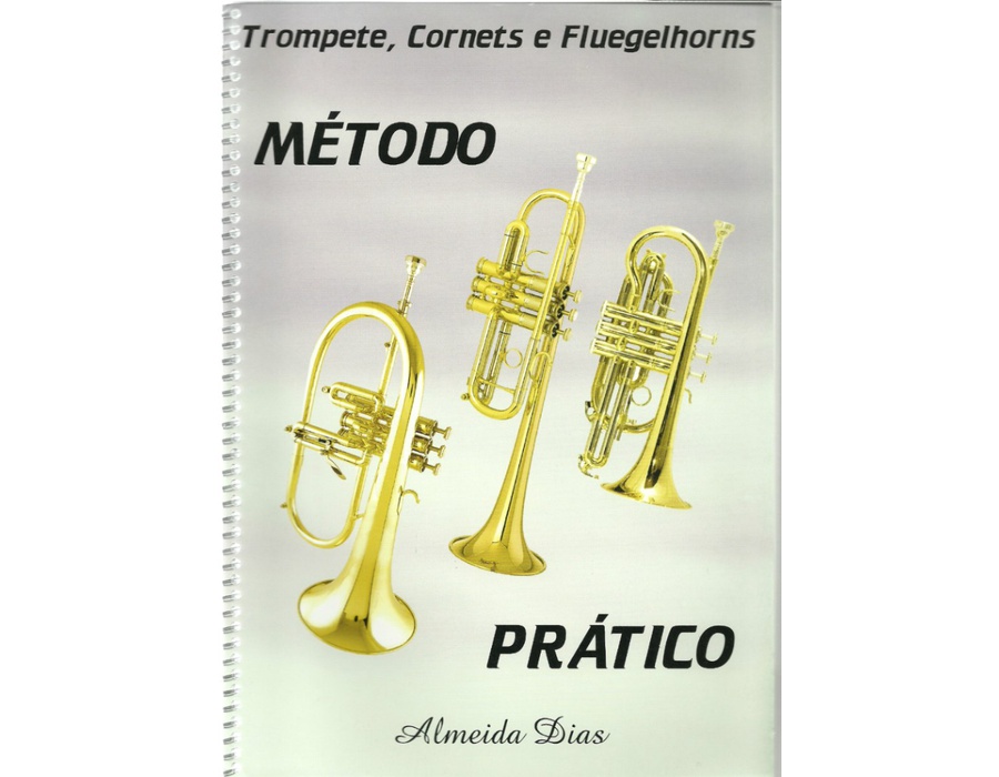 Método Para Trompete, Cornets E Flugs Almeida Dias | RAINHA MUSICAL